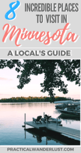 8 Incredible Places to Visit in Minnesota: A Local's Guide