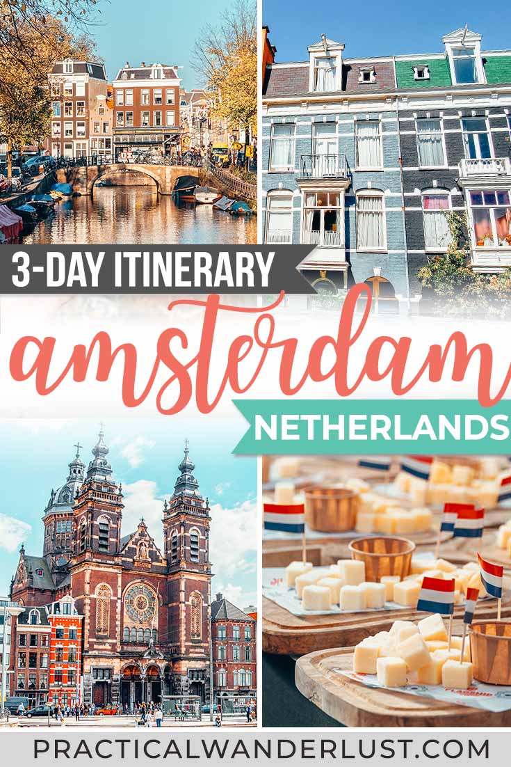 The Ultimate 3-Day Amsterdam Itinerary (By A Local)